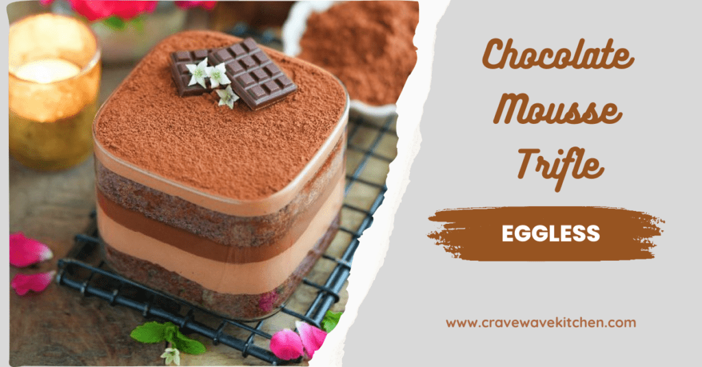 Chocolate Mousse Trifle Recipe